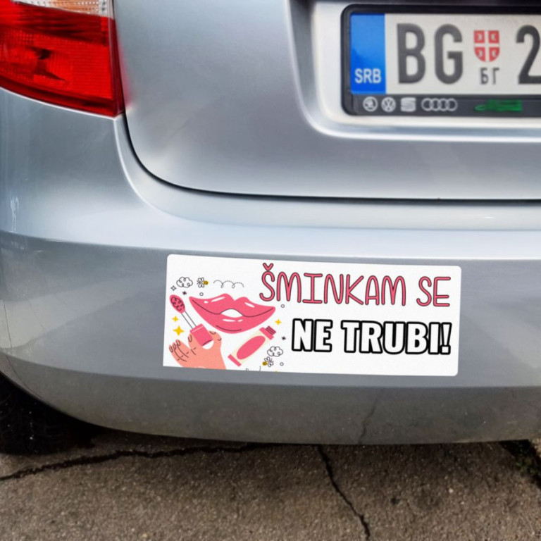 Šminkam se - Auto Stiker - Bazzinga Shop